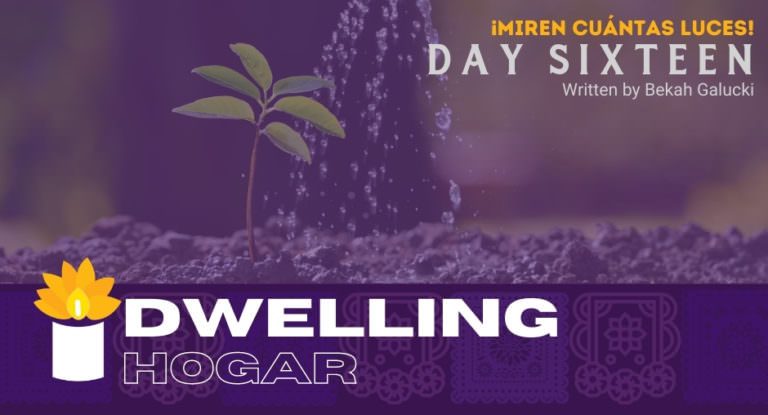 Day 16: Dwelling | Franciscan Mission Service