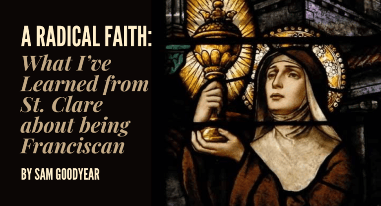 A Radical Faith: What I’ve Learned from St. Clare about being ...