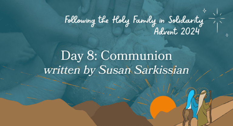Day 8: Communion | Franciscan Mission Service